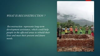 RECONSTRUCTION AND REHABILITATION (2).pptx