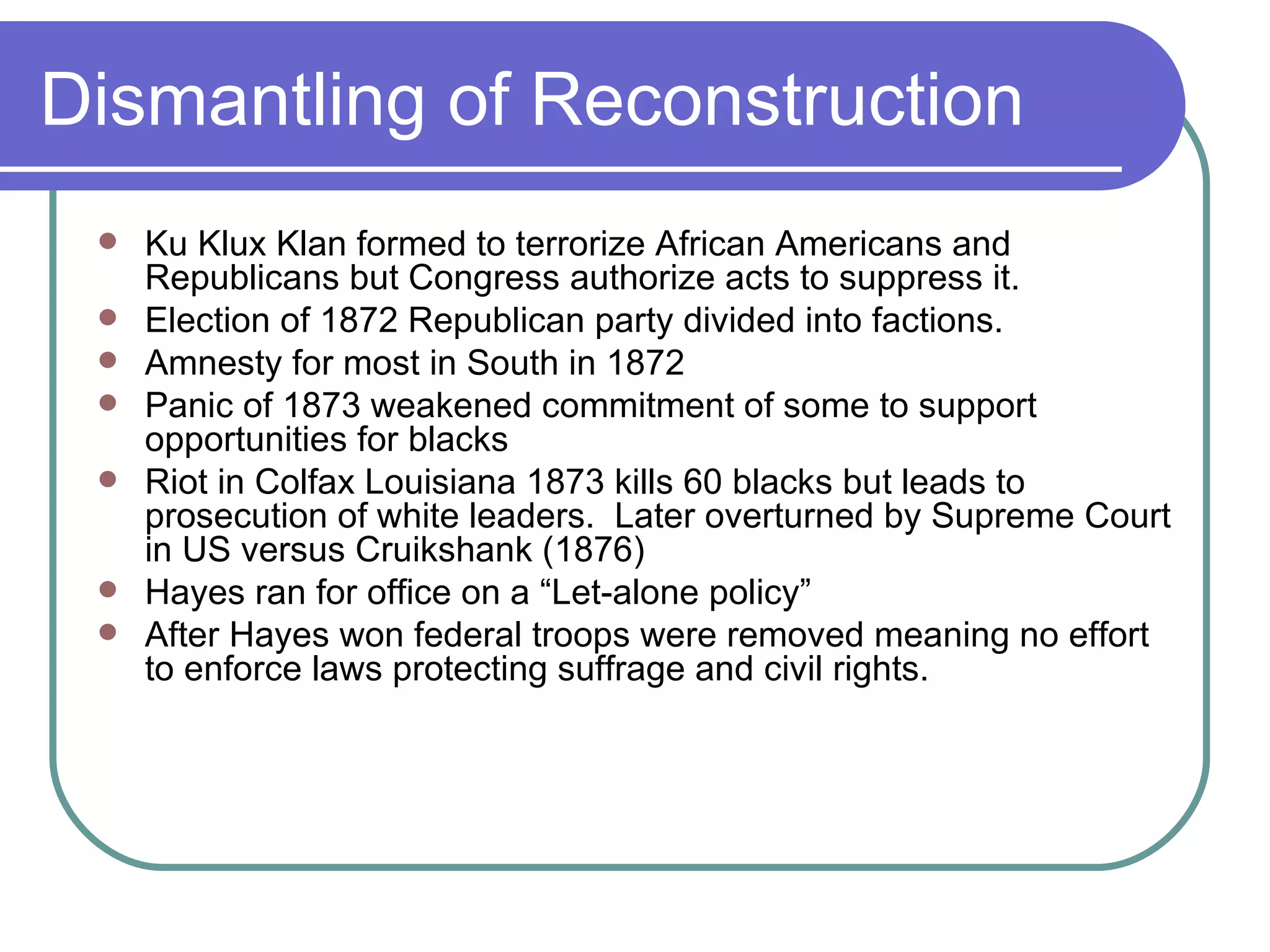 Reconstruction and the dismantling of reconstruction | PPT | Crime ...