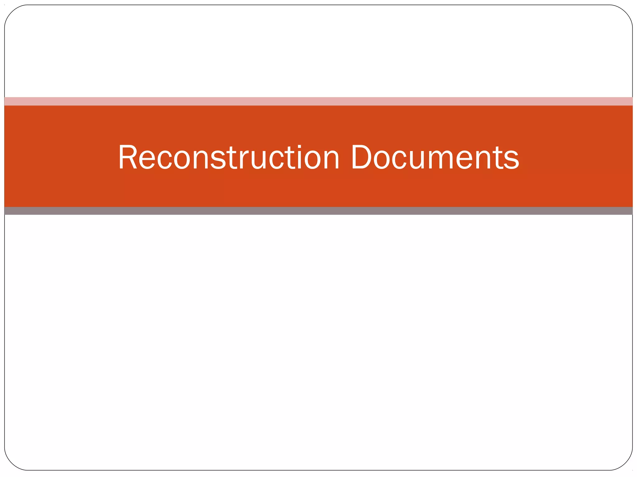 Reconstructiondocuments | PPT