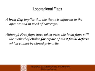 Reconstruction dr.shaji HEAD AND NECK RECONSTRUCTIONS | PPT