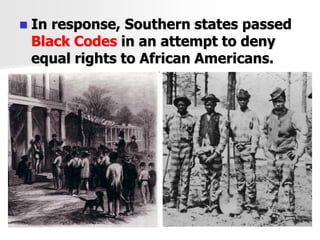 Reconstruction Early Years and Reconstruction Amendments.ppt