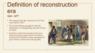 Reconstruction era | PPTX
