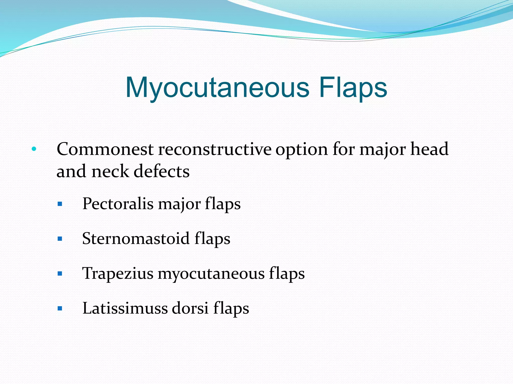Reconstruction in head and neck surgeries | PPTX