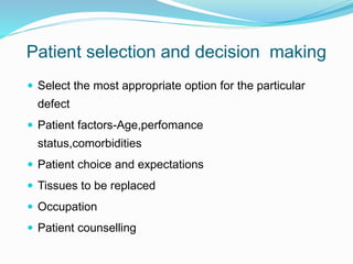 Reconstruction in head and neck surgeries | PPTX