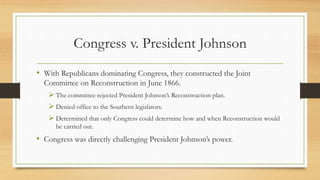 Reconstruction in the south | PPTX