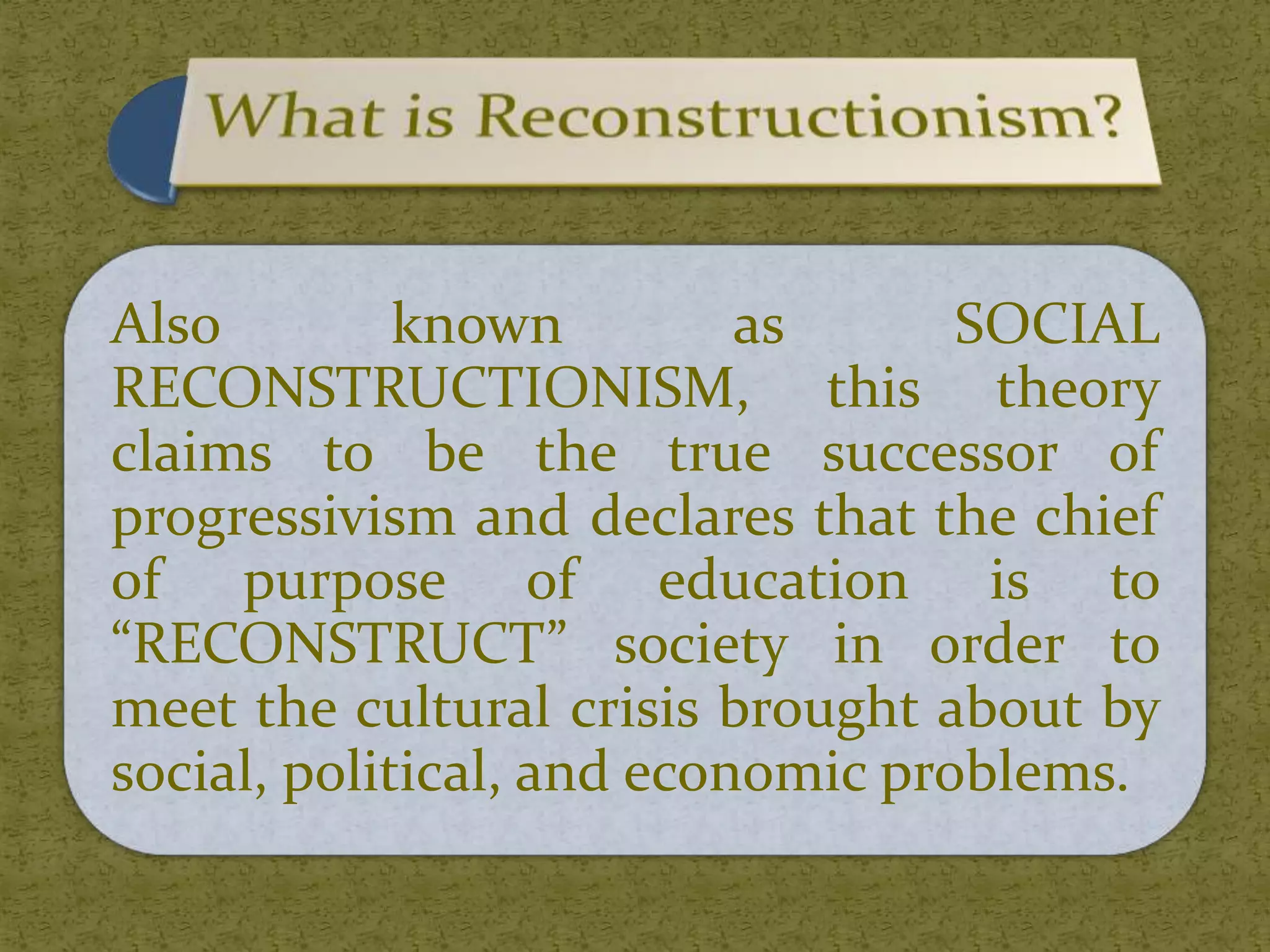 Reconstructionism | PPTX