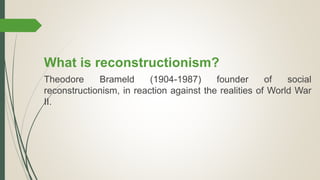 Reconstructionism | PPTX