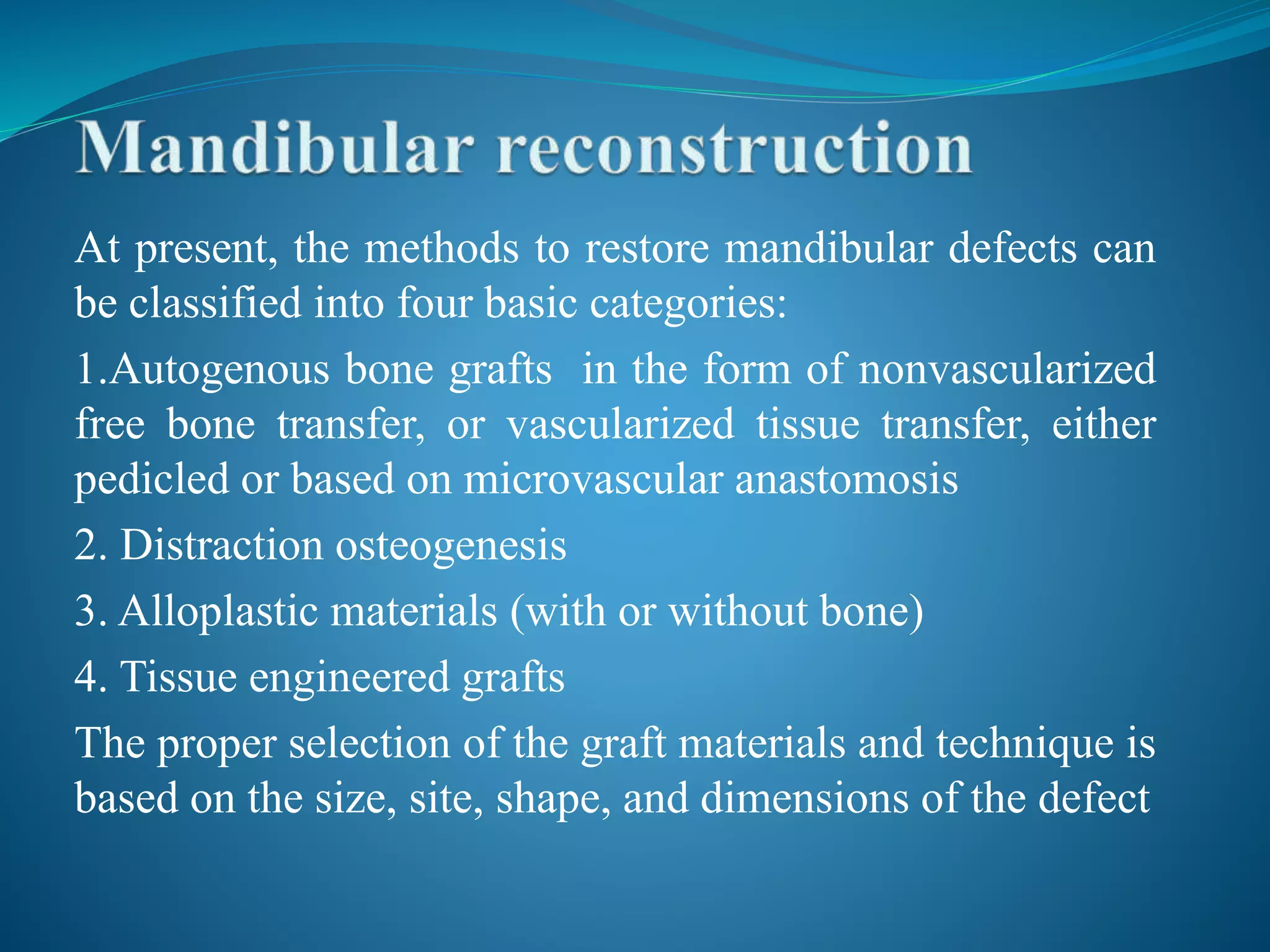 Reconstruction of mandibular defects | PPTX