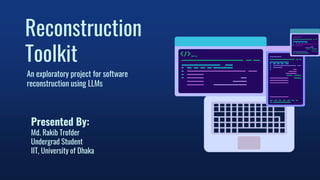 Software System Reconstruction using large language model | PPTX | Web Development | Internet