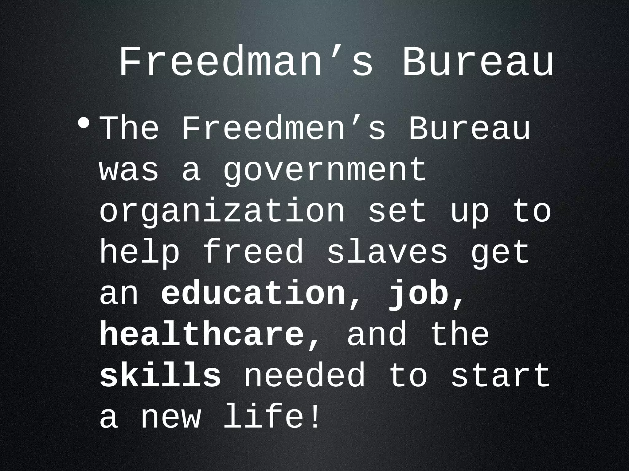 Reconstruction unit lesson 2 - freedmen's bureau - power point | PPT