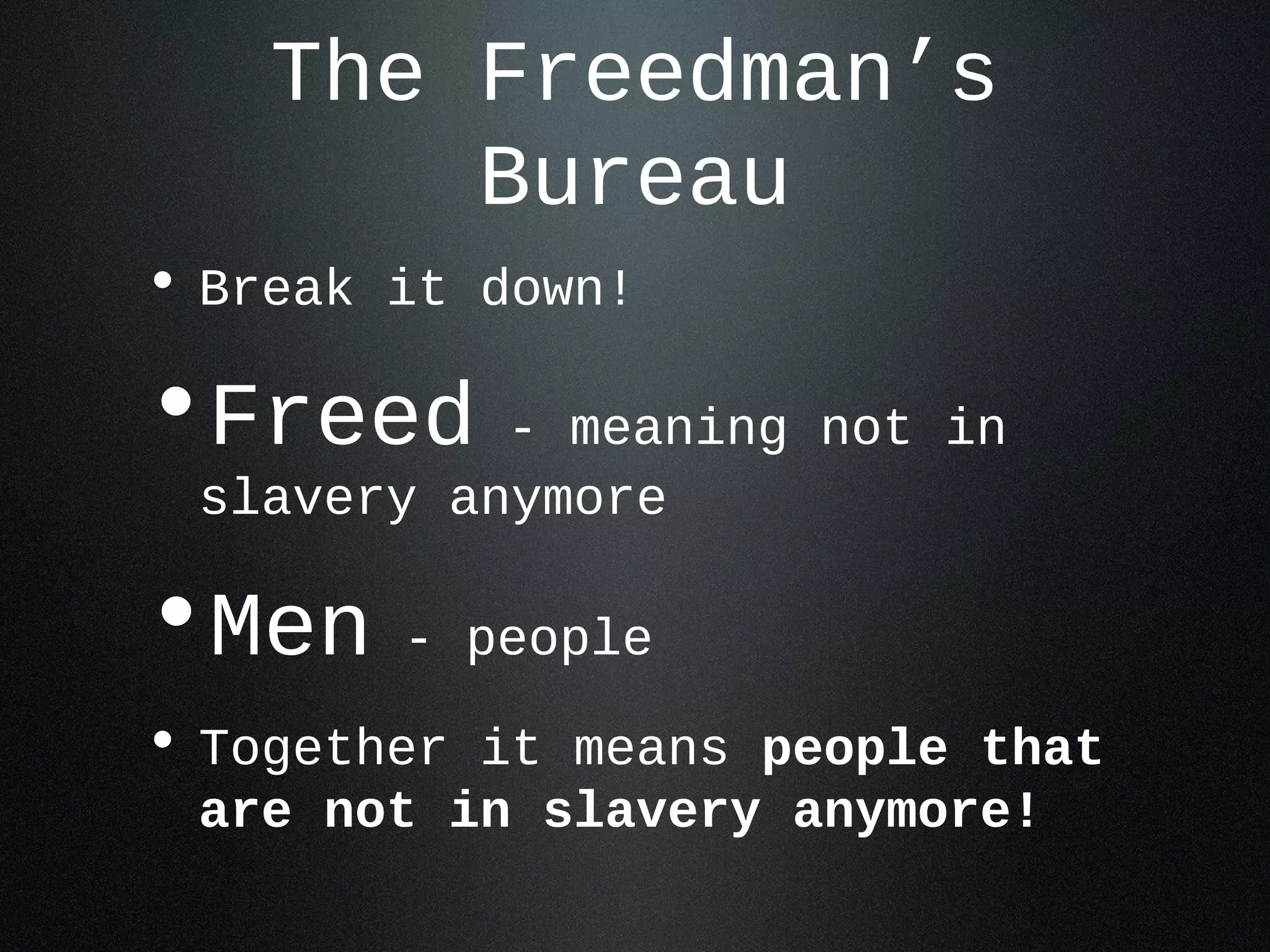 Reconstruction unit lesson 2 - freedmen's bureau - power point | PPT