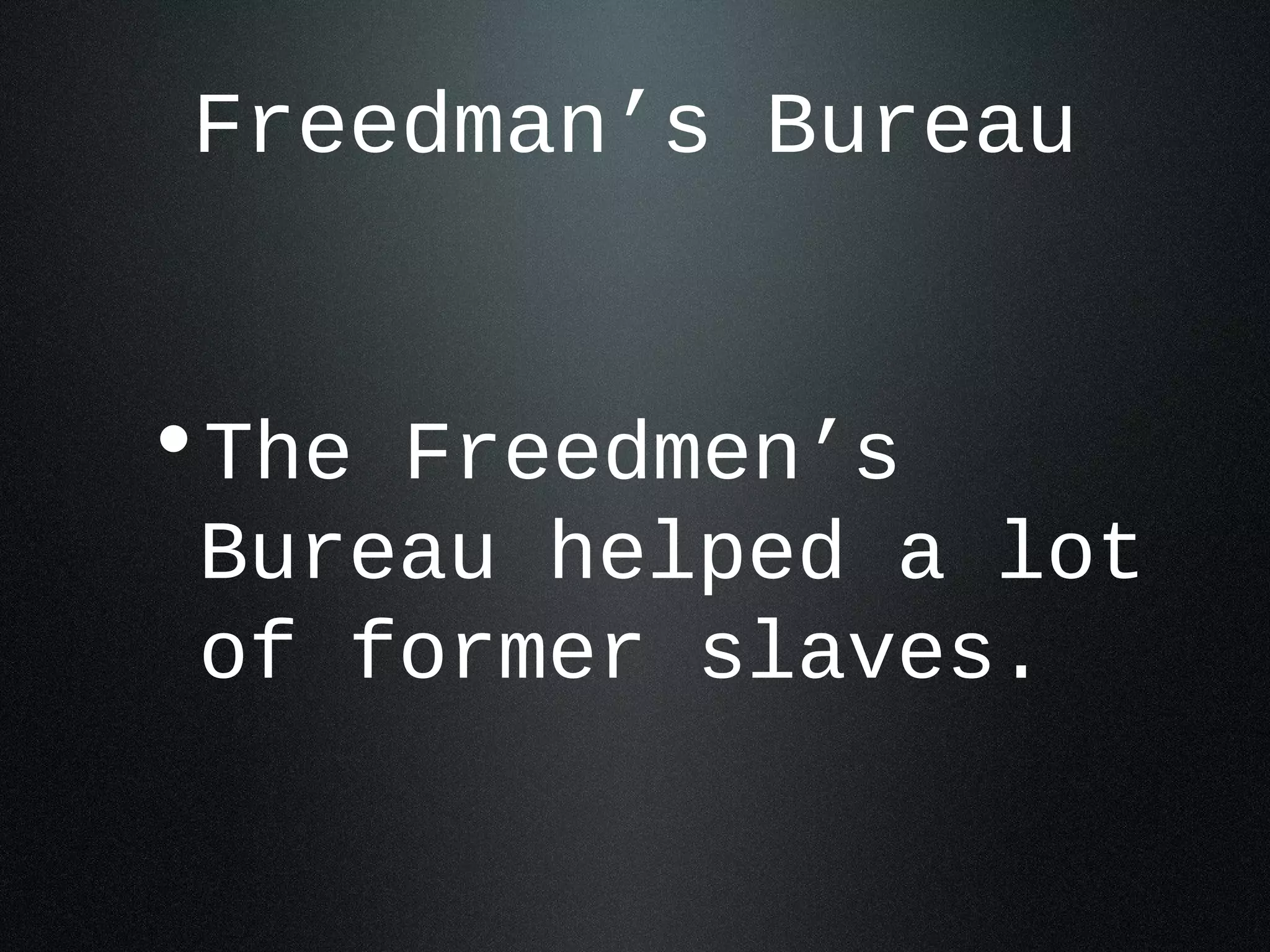 Reconstruction unit lesson 2 - freedmen's bureau - power point | PPT