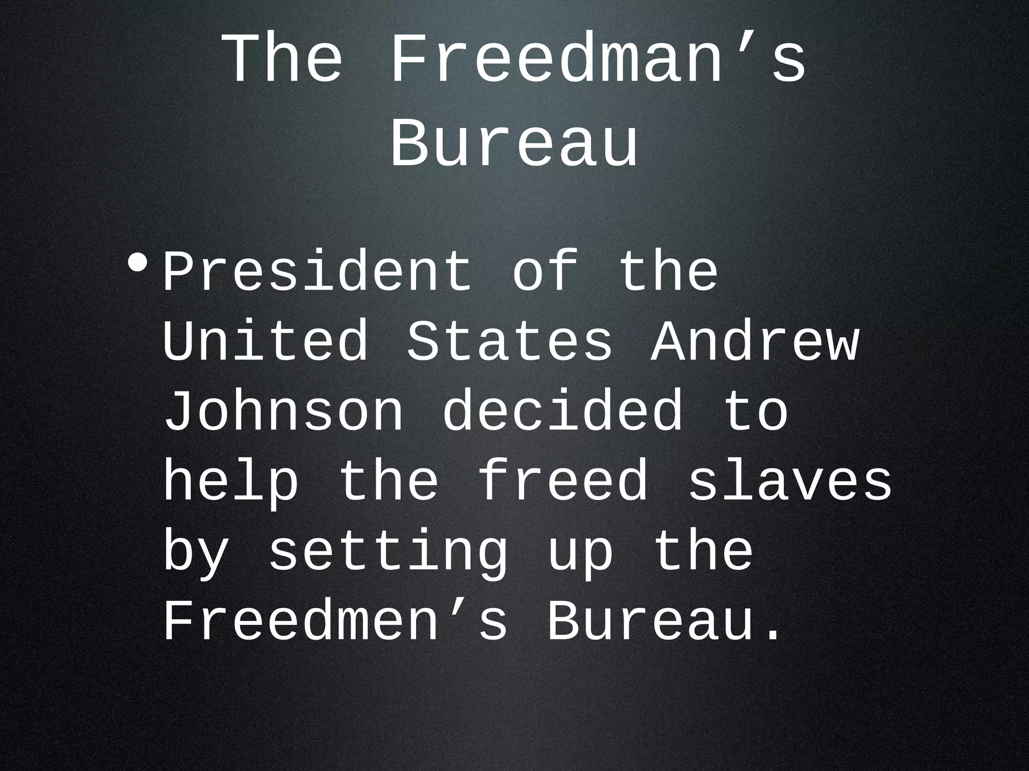 Reconstruction unit lesson 2 - freedmen's bureau - power point | PPT