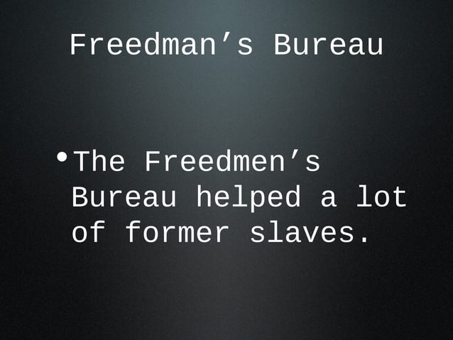 Reconstruction unit lesson 2 - freedmen's bureau - power point | PPT ...