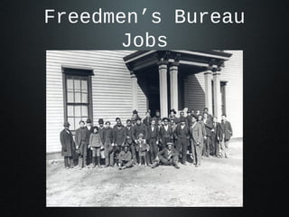Reconstruction unit lesson 2 - freedmen's bureau - power point | PPT