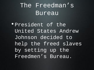 Reconstruction unit lesson 2 - freedmen's bureau - power point | PPT