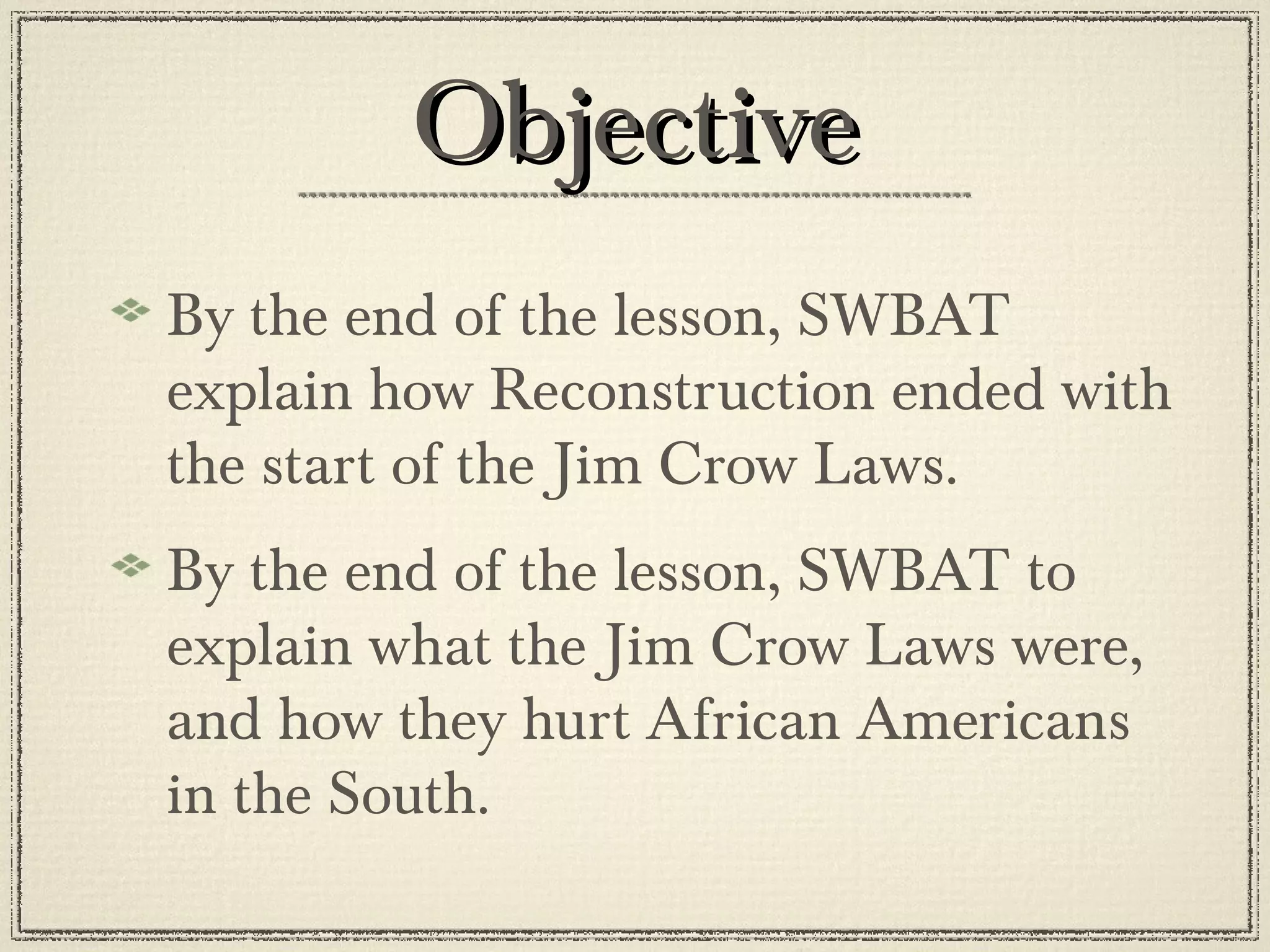Reconstruction unit lesson 4 - jim crow laws - power point | PPT