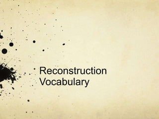 Reconstruction vocabulary | PPT