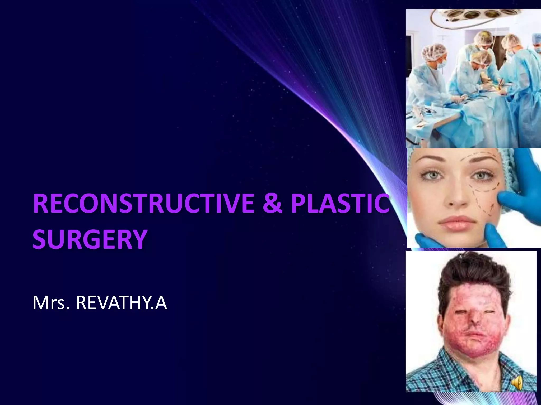 Reconstructive &plastic surgery | PPTX