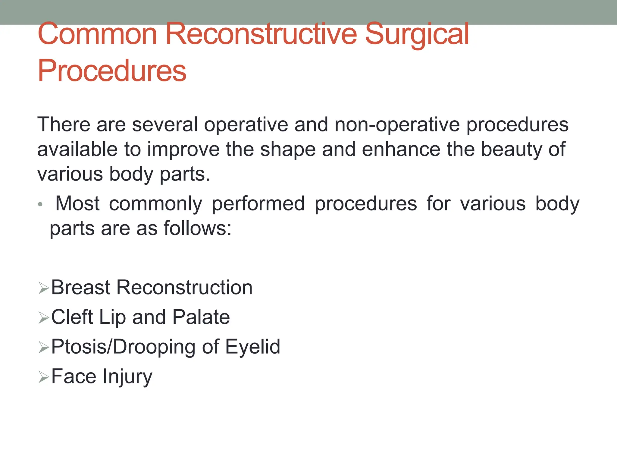 RECONSTRUCTIVE SURGERIES & Cosmetic surgeries.pptx