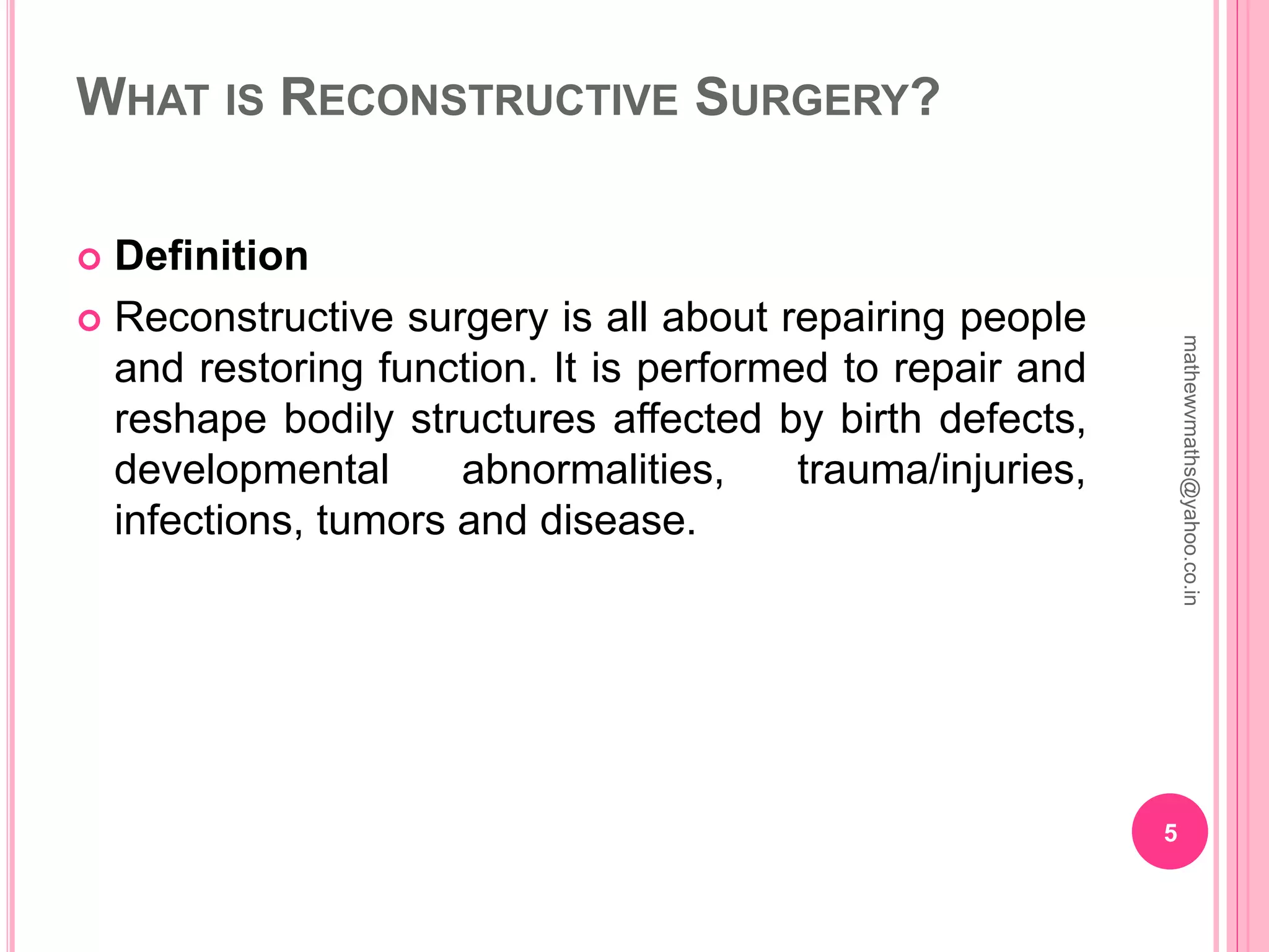 Reconstructive surgery | PPTX