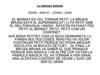 Reexplicació del conte LA BRUIXA BRUNA | PPT