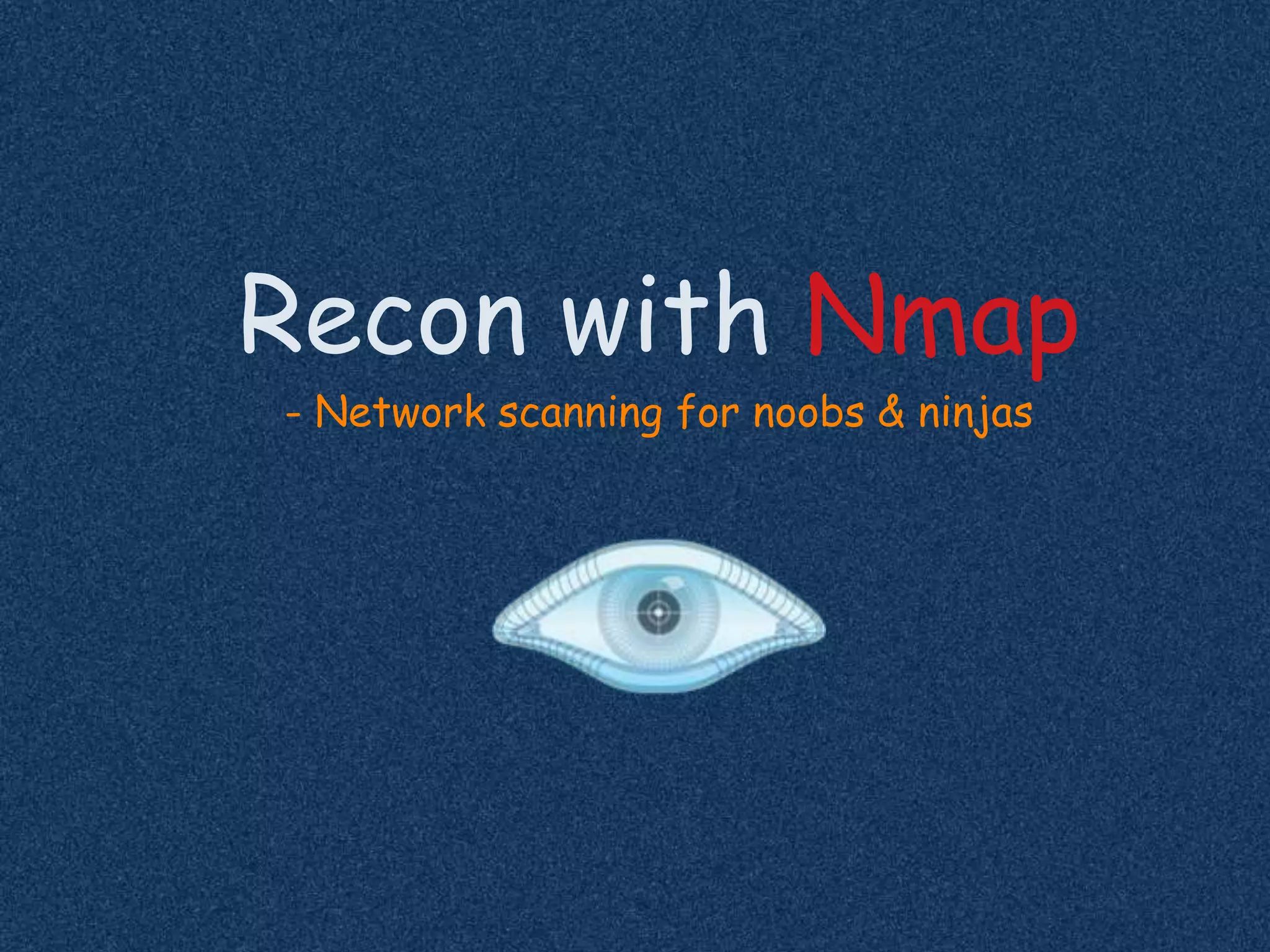 Recon with Nmap | PPTX