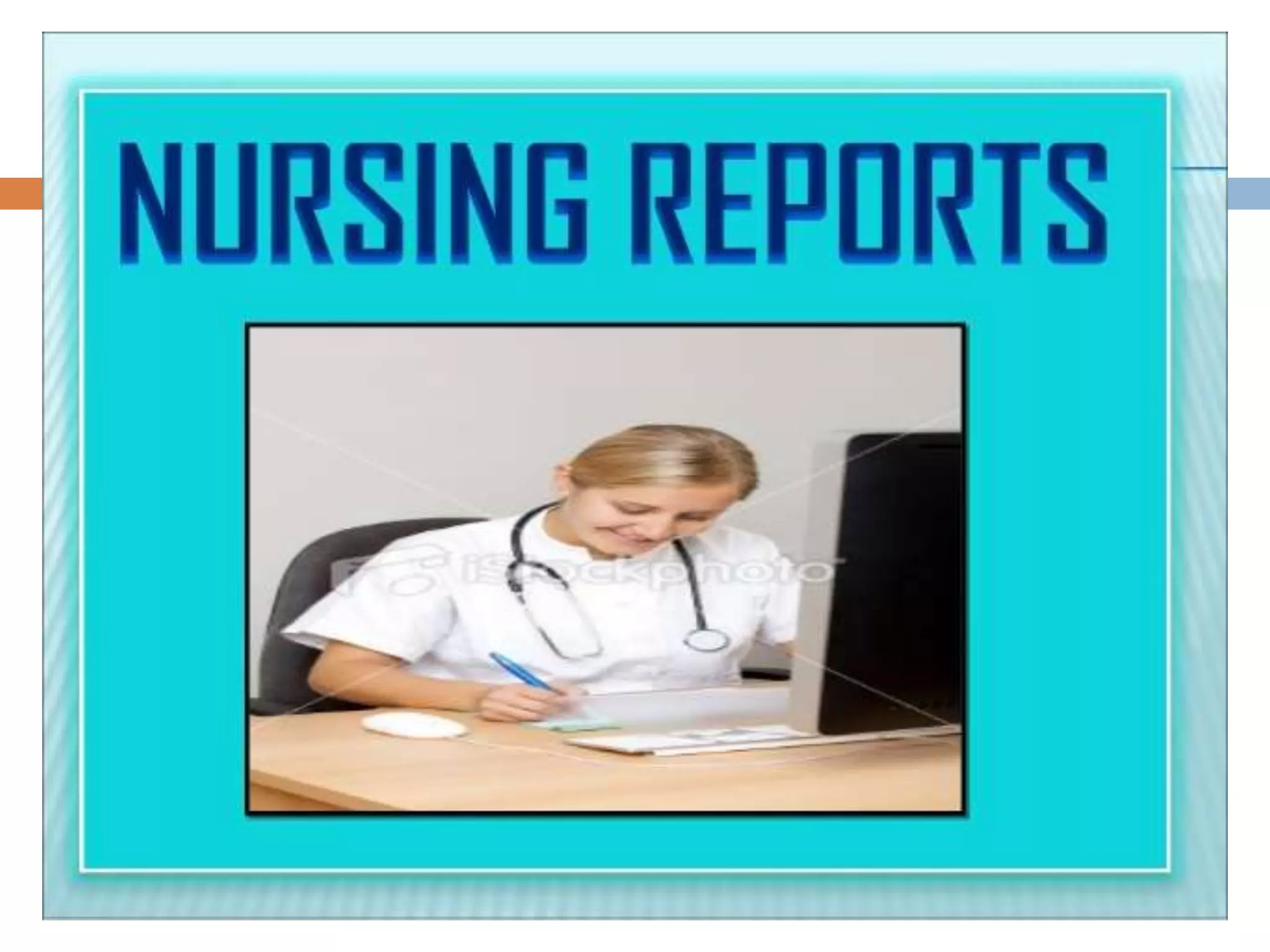 Record and reports for nurses | PPTX