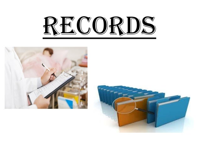Records and reports