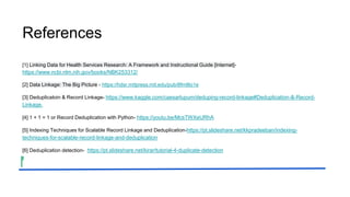 Record Deduplication and Record Linkage | PPT