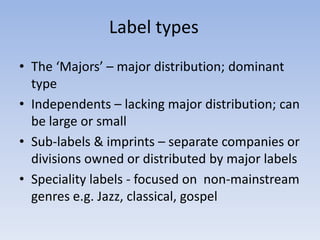 Recorded music industry – labels (2007) | PPT