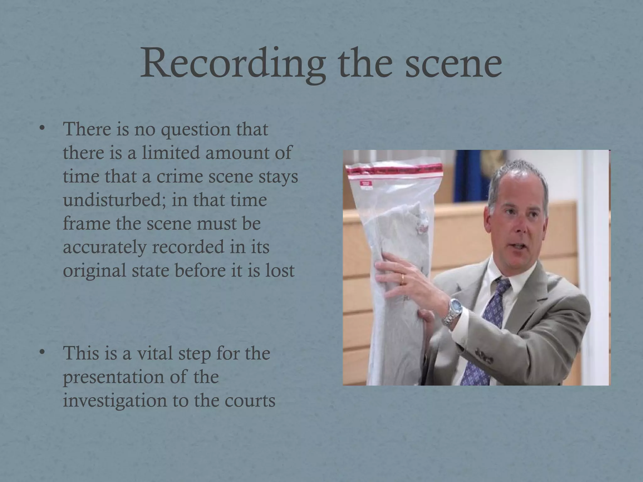 Recording a crime scene | PPT