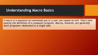 Recording and running macros in the office application | PPTX | Operating Systems | Computer ...