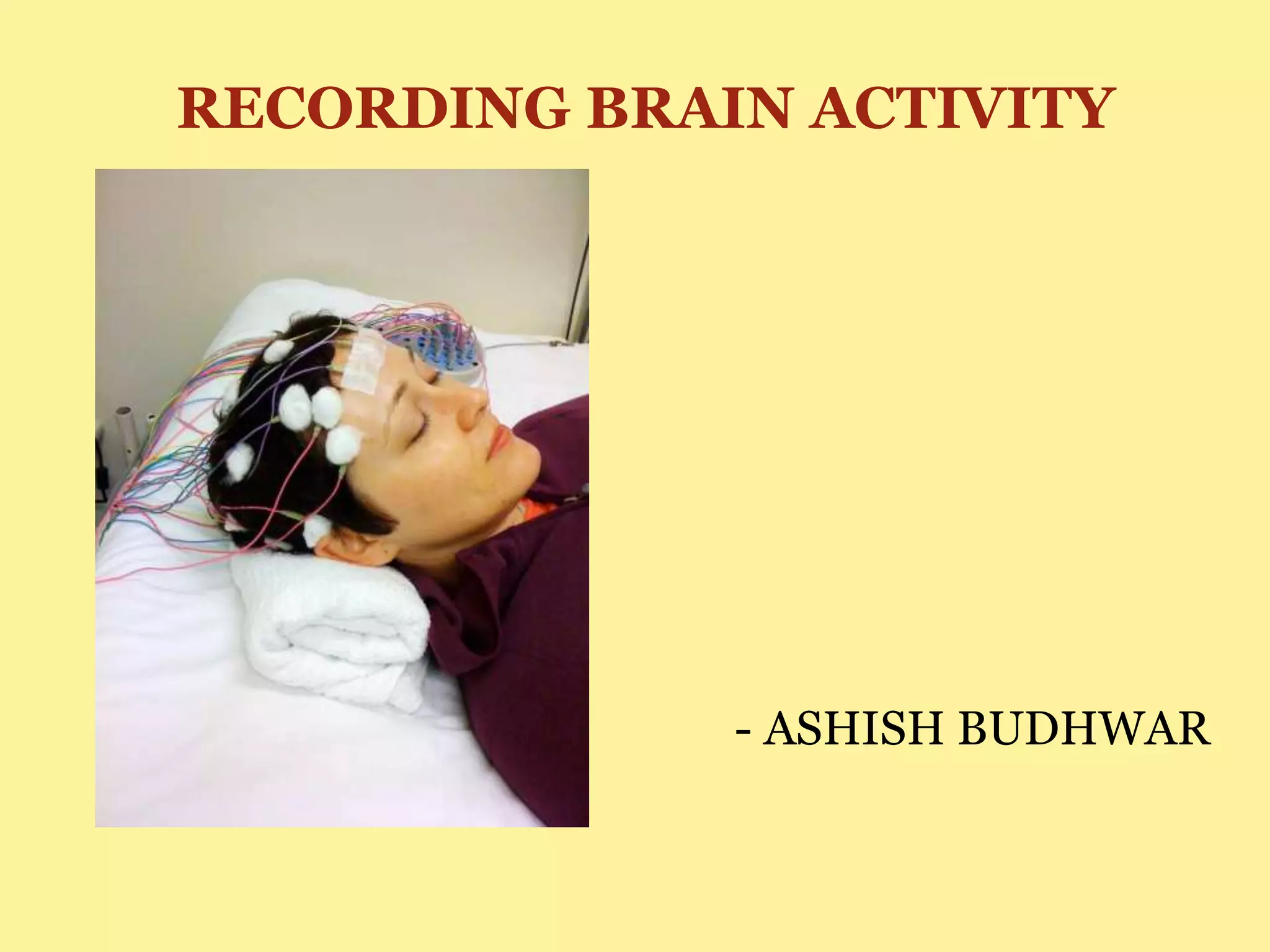 Recording brain activity | PPTX
