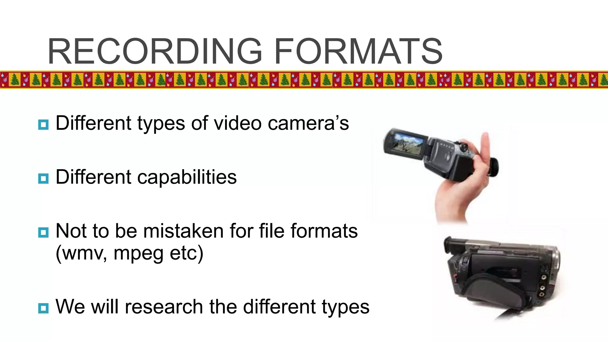 Recording formats and_editing_softwares | PPTX