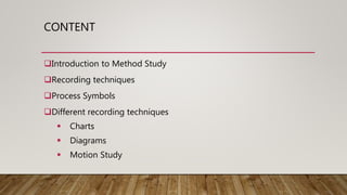 Recording techniques in method study | PPTX