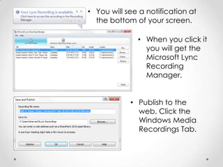 Recording your lync & connect meeting | PPT