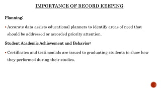 Record Keeping in the School | PPTX