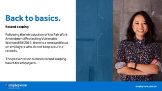 Record Keeping And Pay Slip Obligations | Employsure | PPT