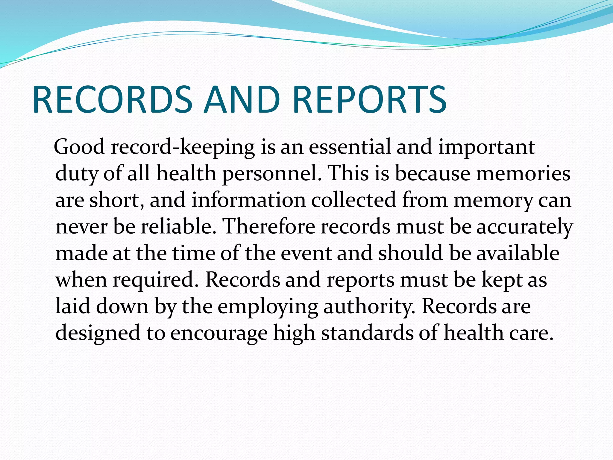Records and reports Unit - VIII CHN | PPTX