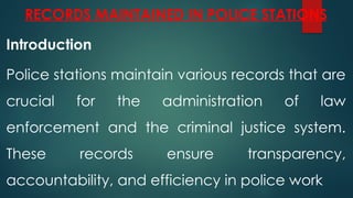 RECORDS MAINTAINED IN THE POLICE STATIONS (POLICE AND CORRECTIONAL ...