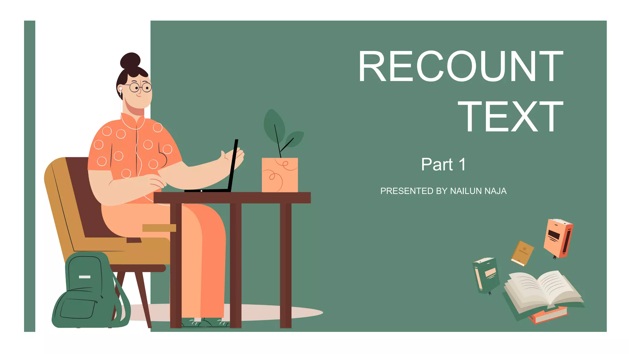 PPT Recount Text (part 1) | PPTX