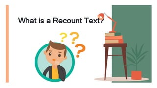 PPT Recount Text (part 1) | PPTX