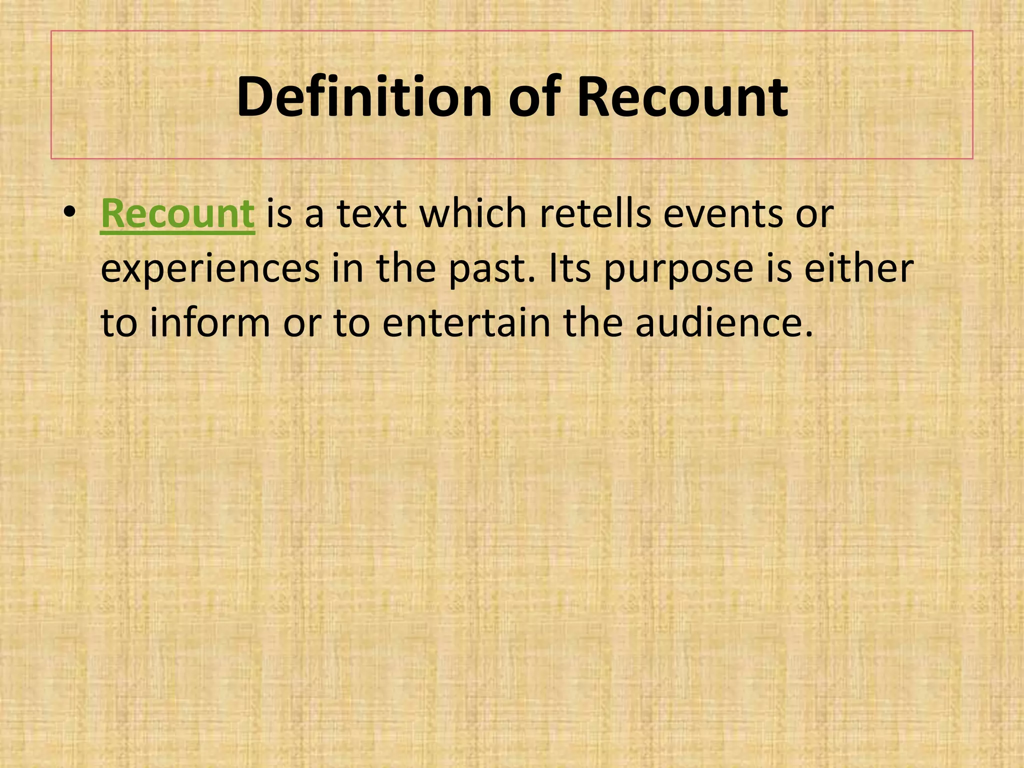 Recount text | PPTX