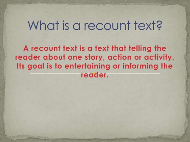 Recount text | PPTX