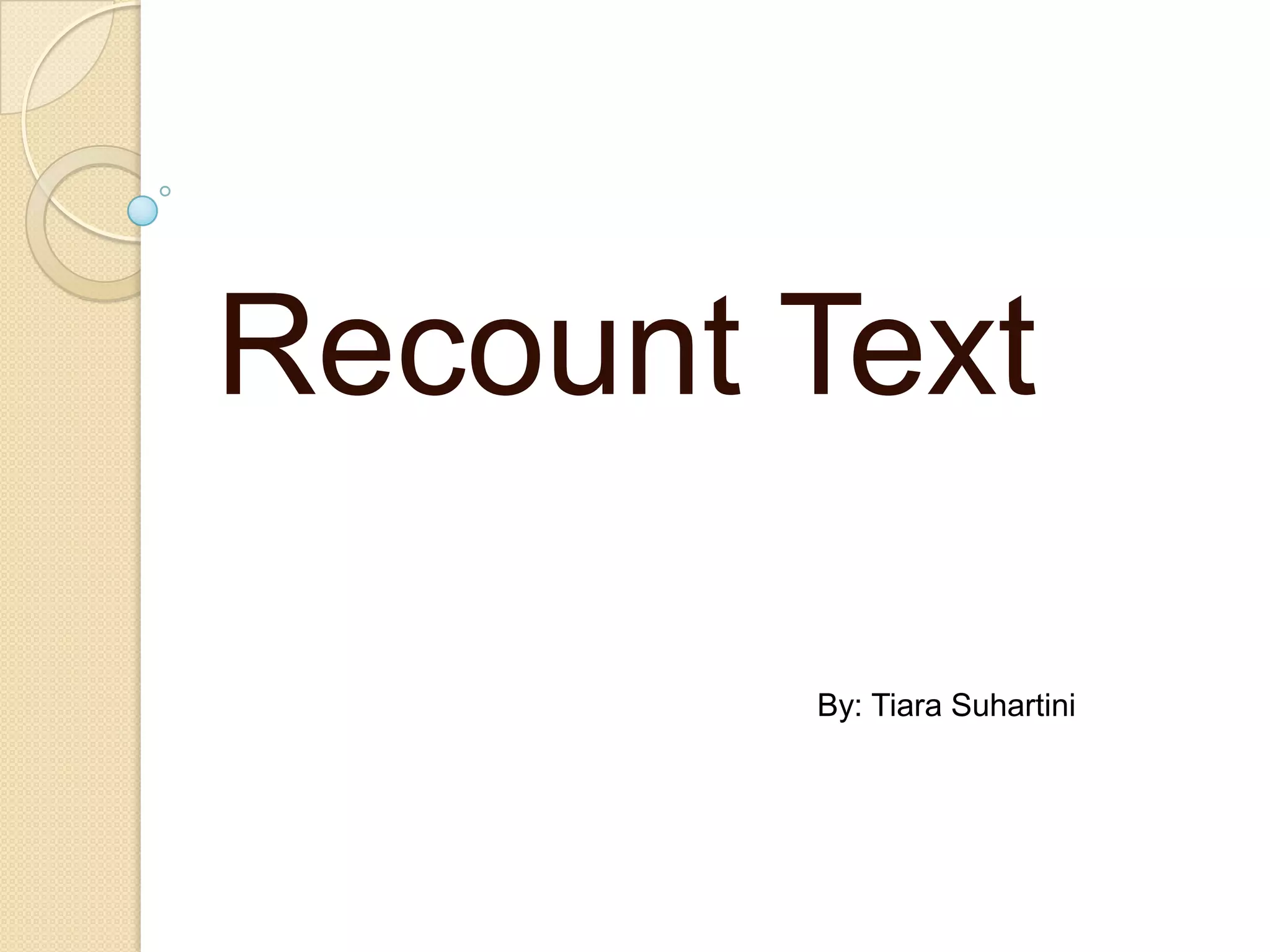 Recount text | PPTX