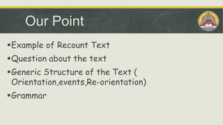 PPT Contoh Recount text kelas X | PPTX