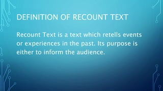 Recount text | PPTX