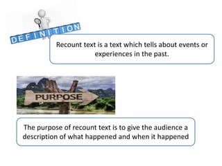 Recount text | PPTX