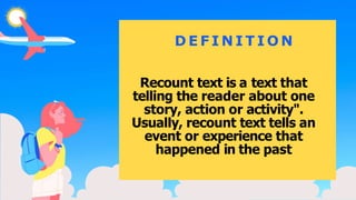 RECOUNT TEXT.pptx | North America Travel | Travel Locations